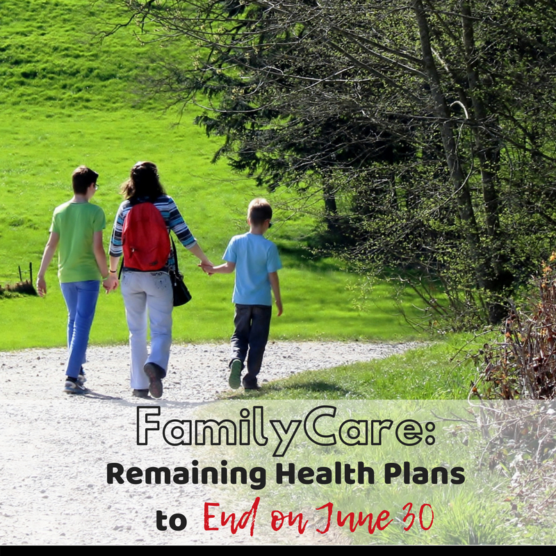 FamilyCare: Remaining Health Plans To End on June 30